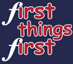 Serie First Things First